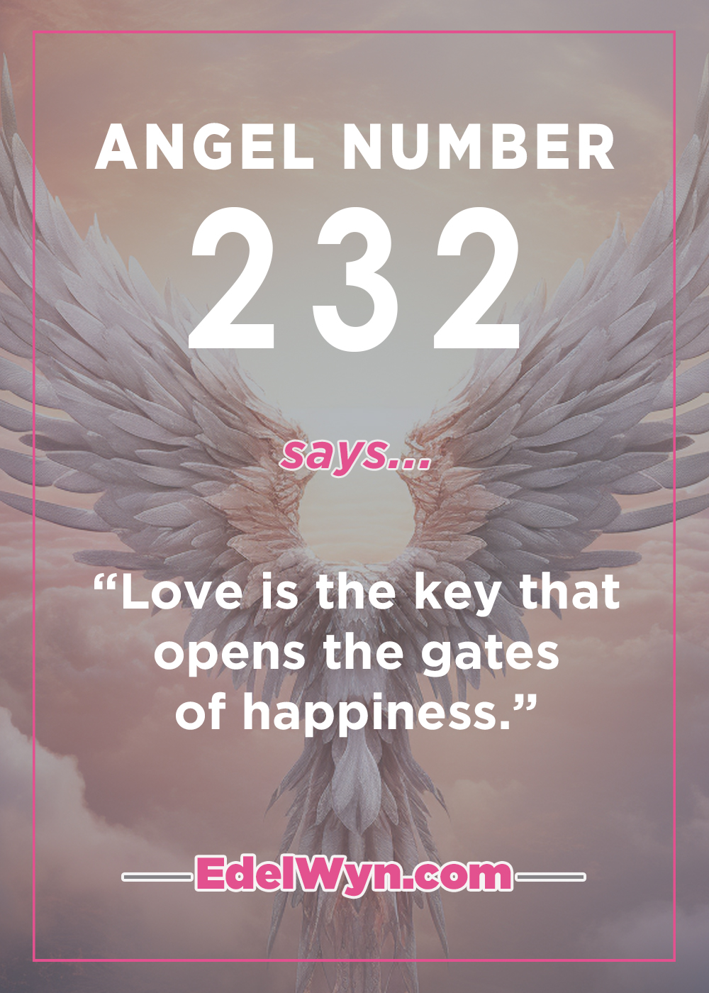 The Real Meaning Of 232 Angel Number Is Profound…