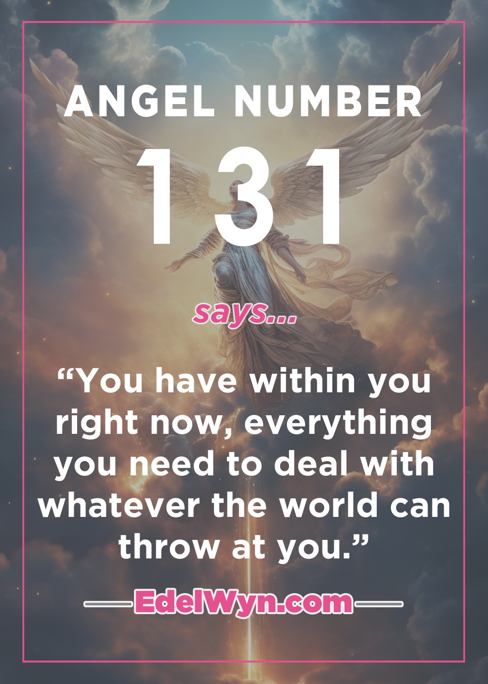Seeing 131 Angel Number Everywhere You Go? Read On…